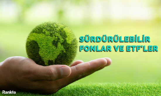 Sürdürülebilir Yatırım İçin En İyi Fonlar ve ETF'ler - Rankia: Finansal ...
